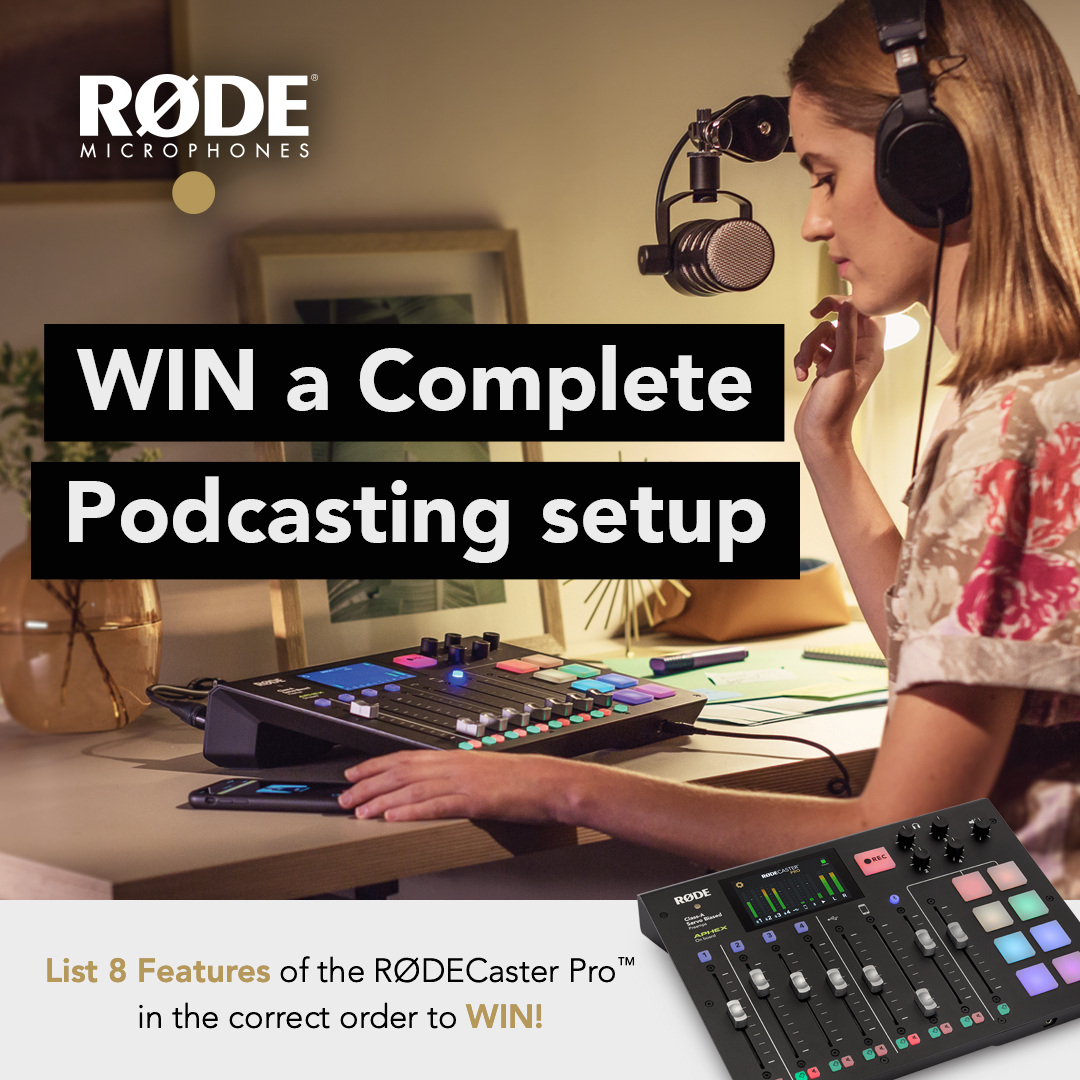 WIN a Complete Podcasting Setup featuring the RØDECaster Pro! | Musical ...