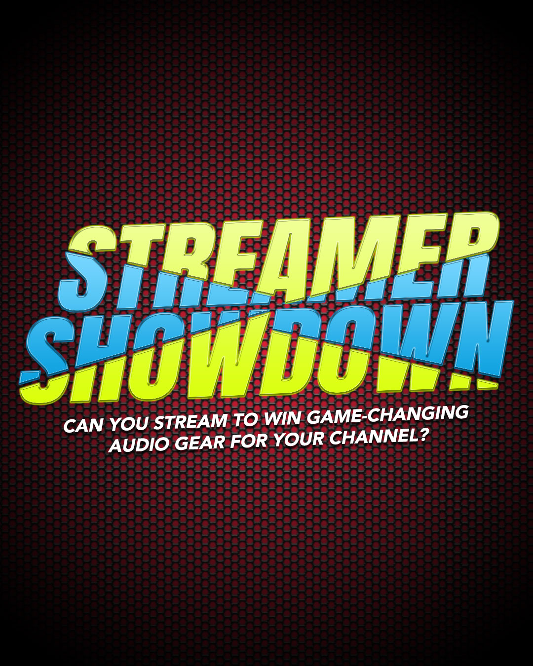 RØDE-X Streamer Showdown